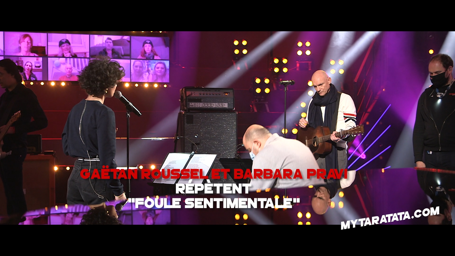 Taratata - Les coulisses des répètes avec Gaëtan Roussel & Barbara ...